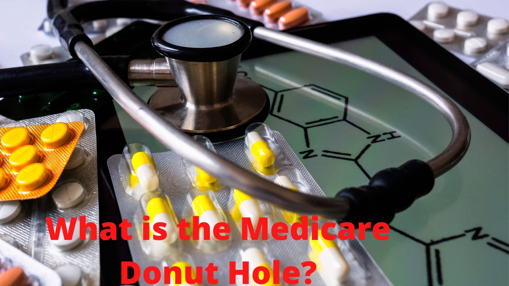 The Medicare Donut Hole and What You Need to Know